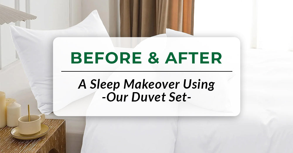 Before & After: A Sleep Makeover Using Our Duvet Set – Yorkshire Bedding