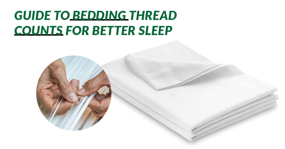 Guide to Bedding Thread Counts for Better Sleep – Yorkshire Bedding