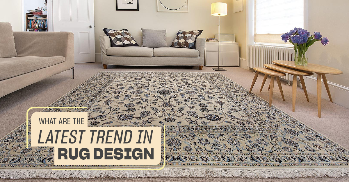 What Are The Latest Trend In Rug Design? – Yorkshire Bedding